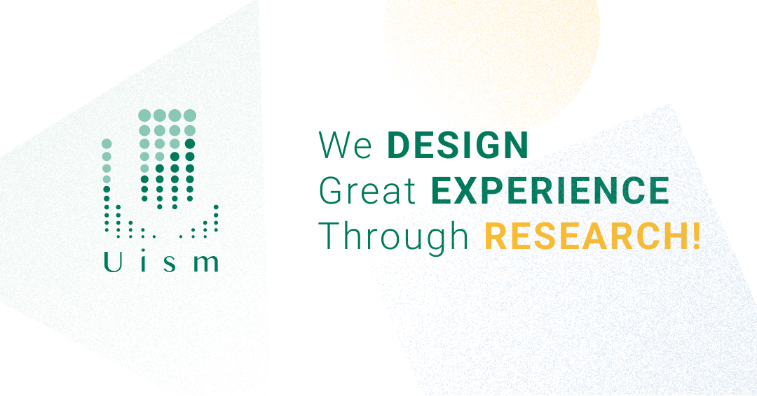 Uism | リサーチを通して感動を創る